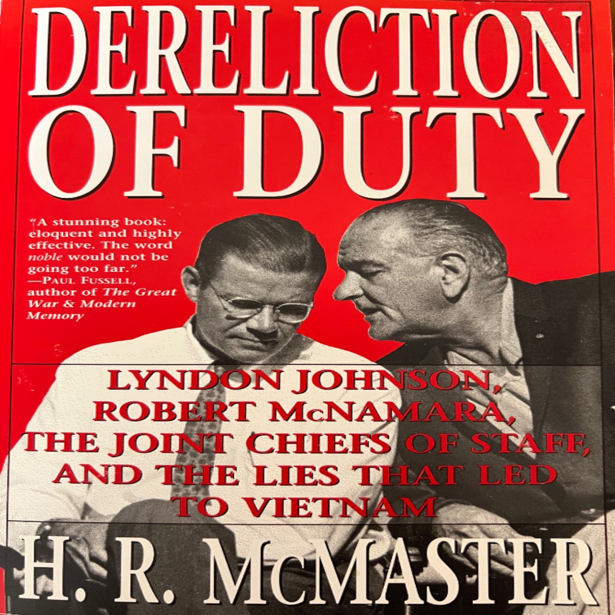 Dereliction of Duty (Book Review/ Why It Is Relevant Today) - Center of ...